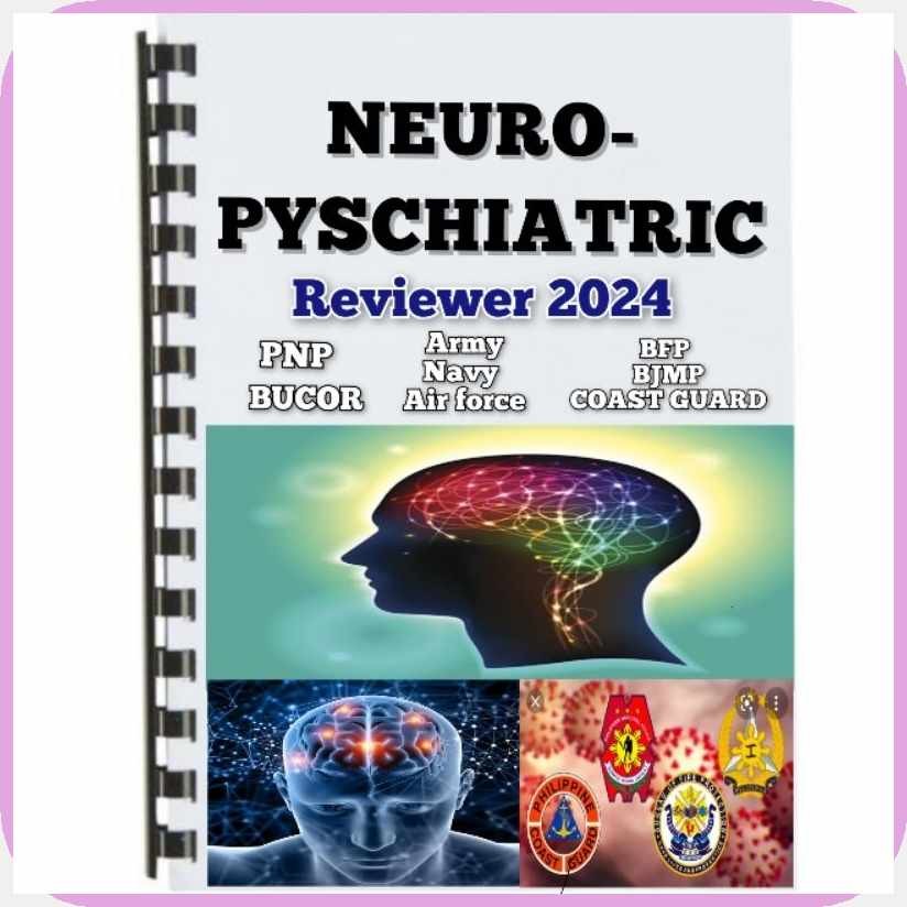 NEURO PYSCHIATRIC REVIEWER 2024 for BJMP, PNP,PNPA,COAST GUARD, AIR ...