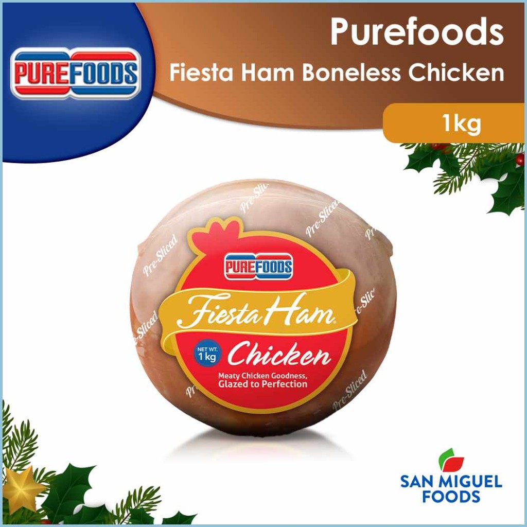 Purefoods_h!Fiesta@XQ]Ham}dF>Boneless)AB>Chicken)ED>1kg | Shopee ...
