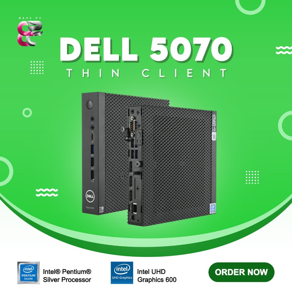 Baks PC | Dell Wyse 5070 Thin Client | Intel Pentium Silver J5005 (Quad ...