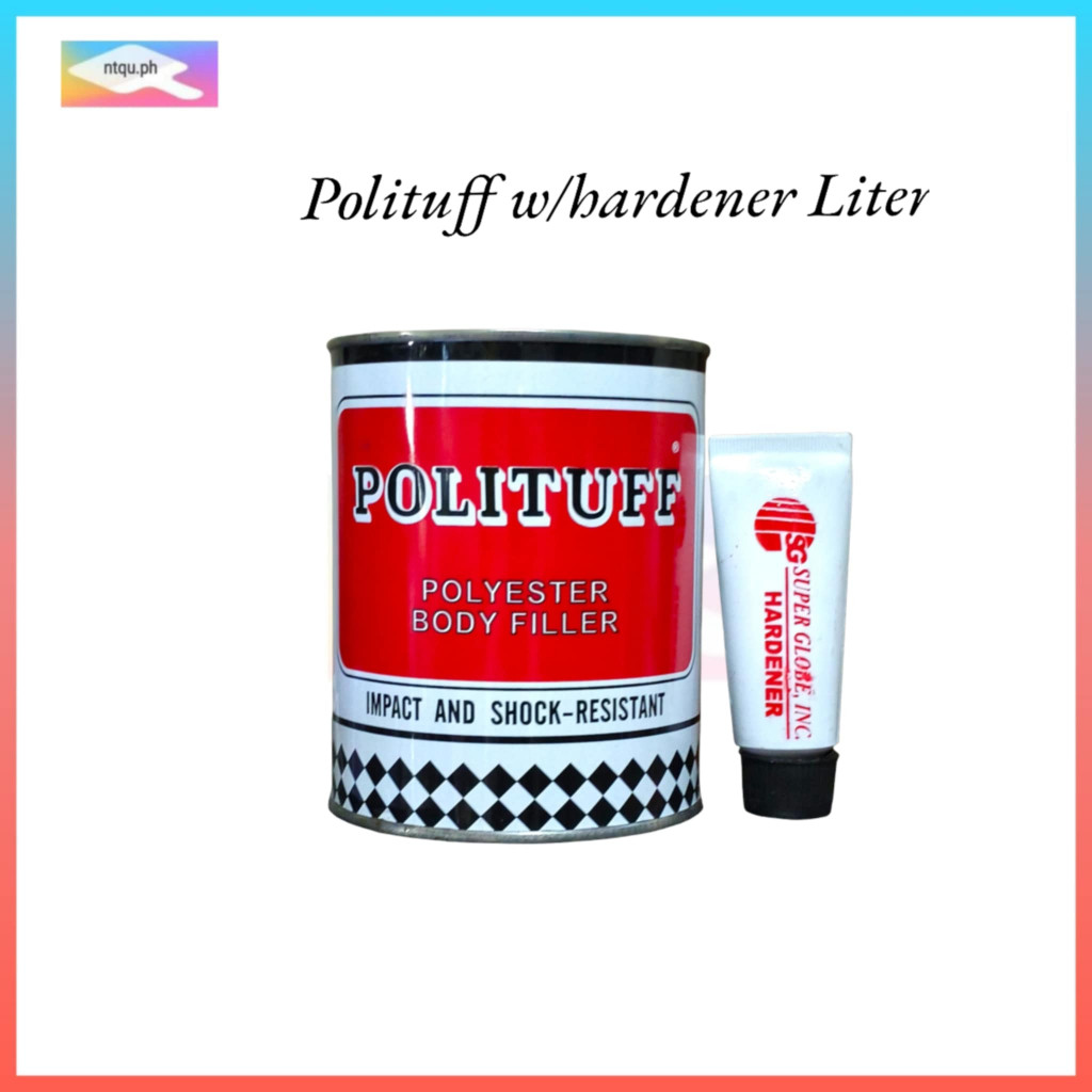 Polituff Body Filler 1 Ltr With Hardener (Pang masilya)with 30g ...