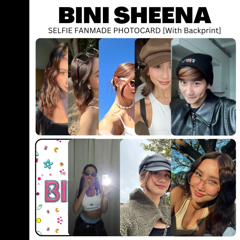 BINI Sheena Selfie Fanmade Photocard [With Backprint] | Shopee Philippines