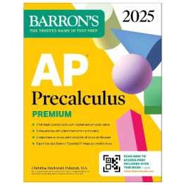 AP Precalculus Premium 2025: Prep Book with 3 Practice Tests ...