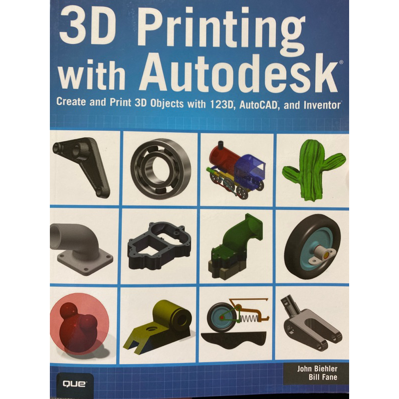 9780789753281 3D PRINTING WITH AUTODESK: CREATE AND PRINT 3D OBJECTS WITH 123D AUTOCAD AND ...