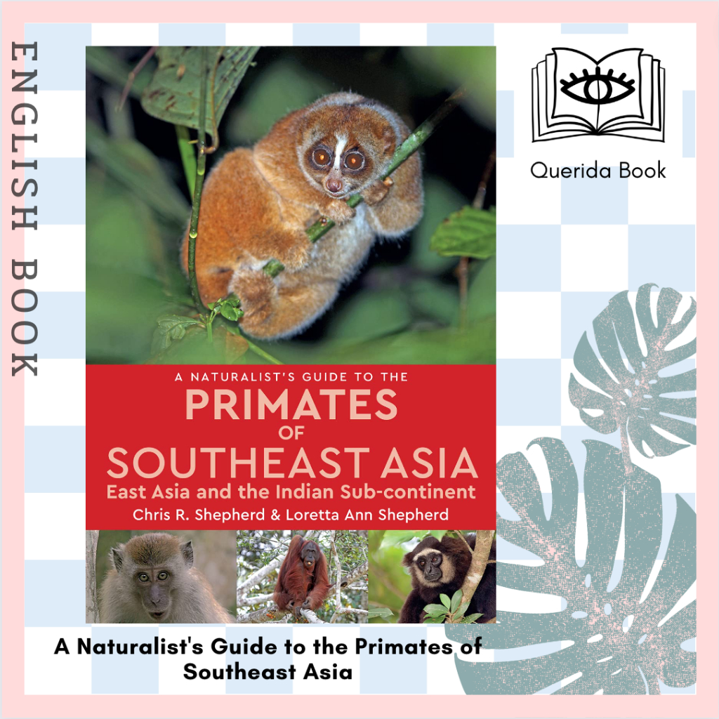 English Book A Naturalist's Guide to the Primates of Southeast Asia ...
