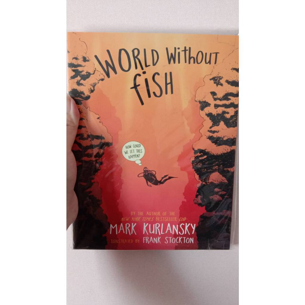 (New) World Without Fish the Fish: How Kids Can Help Save the Oceans ...