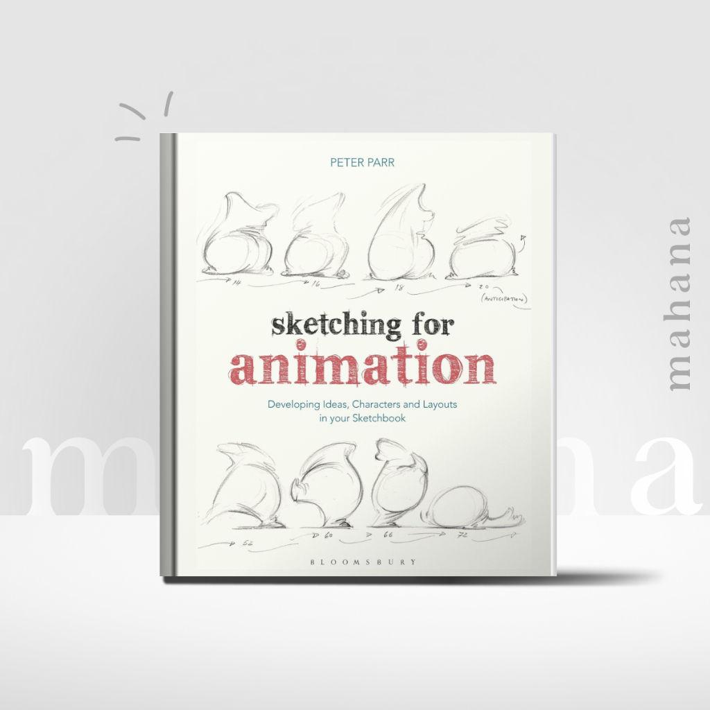 [] Sketching for Animation Book: Developing Ideas Characters and ...