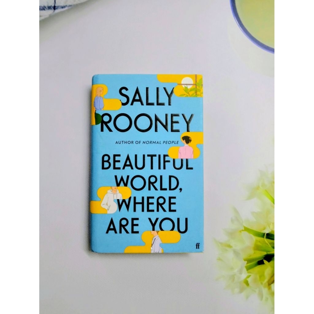 (Secondhand Hardcover) Beautiful World Where Are You by Sally Rooney ...