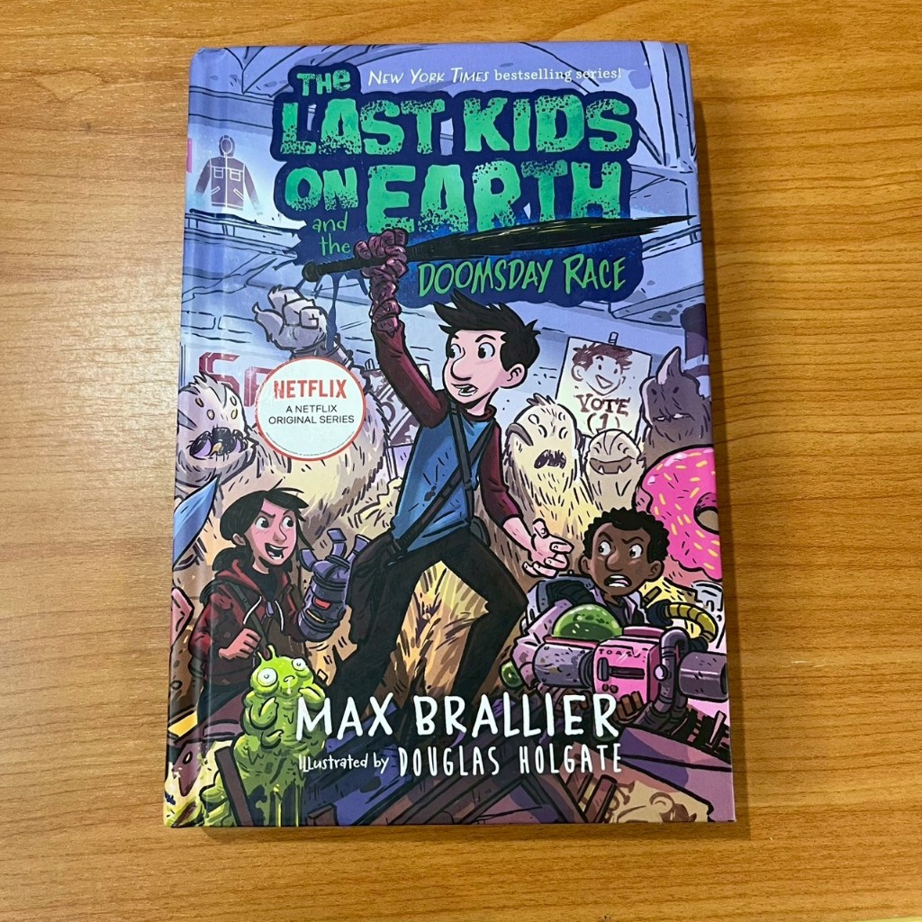 the Last Kids on Earth and the Doomsday Race-Max Brallier (English Used ...