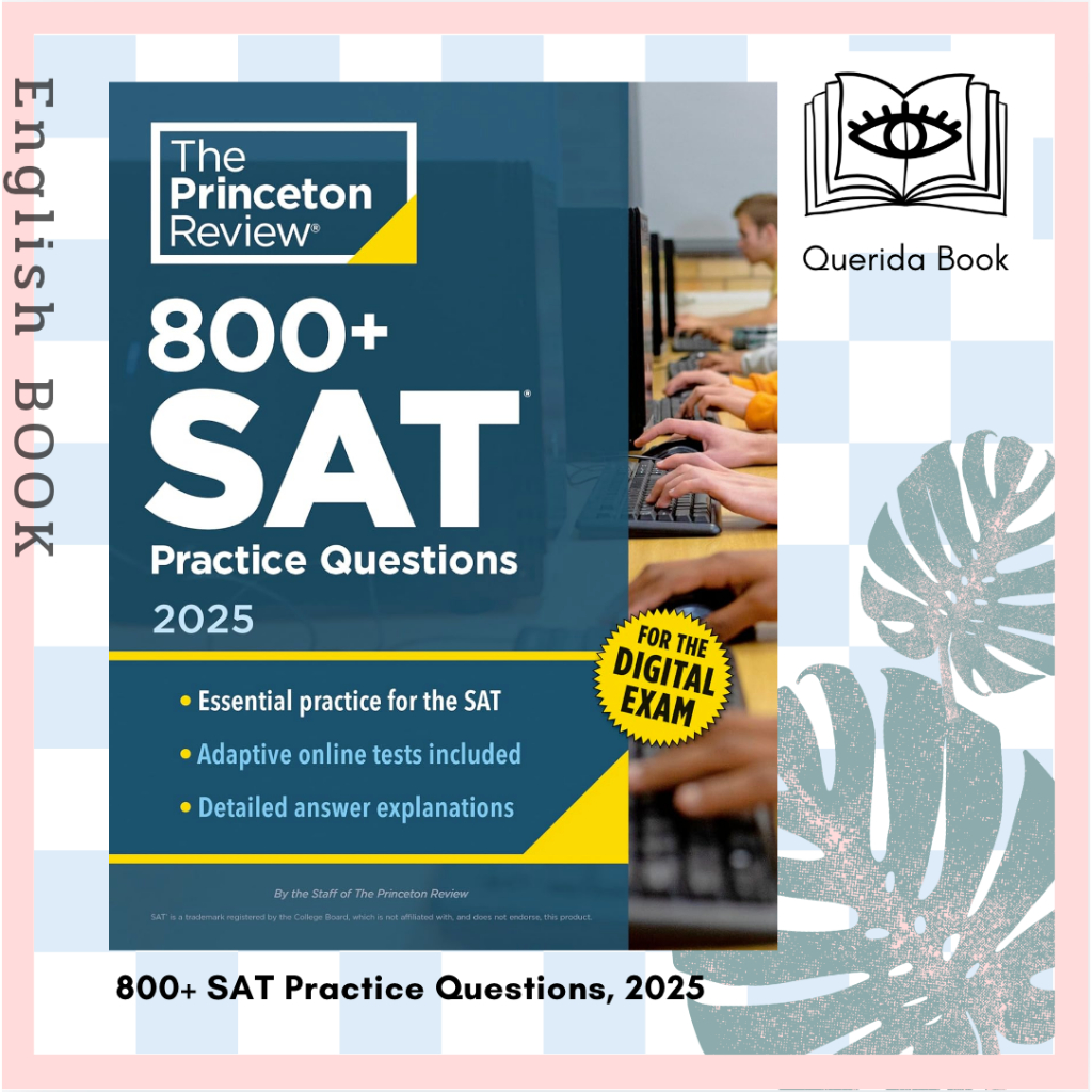Exam Preparation Book 800+ SAT Practice Questions 2025: In-Book ...