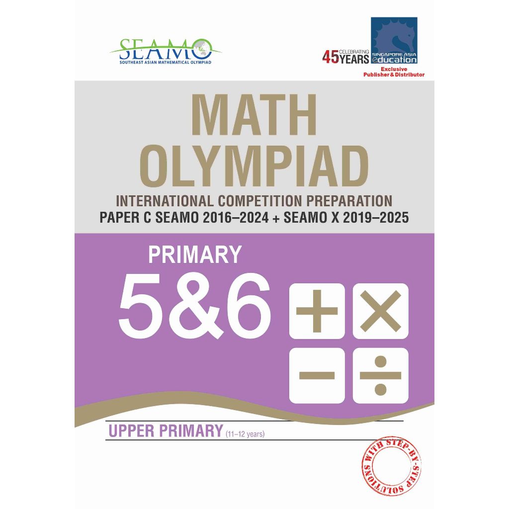 Gsap_elementary Olympiad Math Exam Paper C (SEAMO 2016-2024 + SEAMO X ...