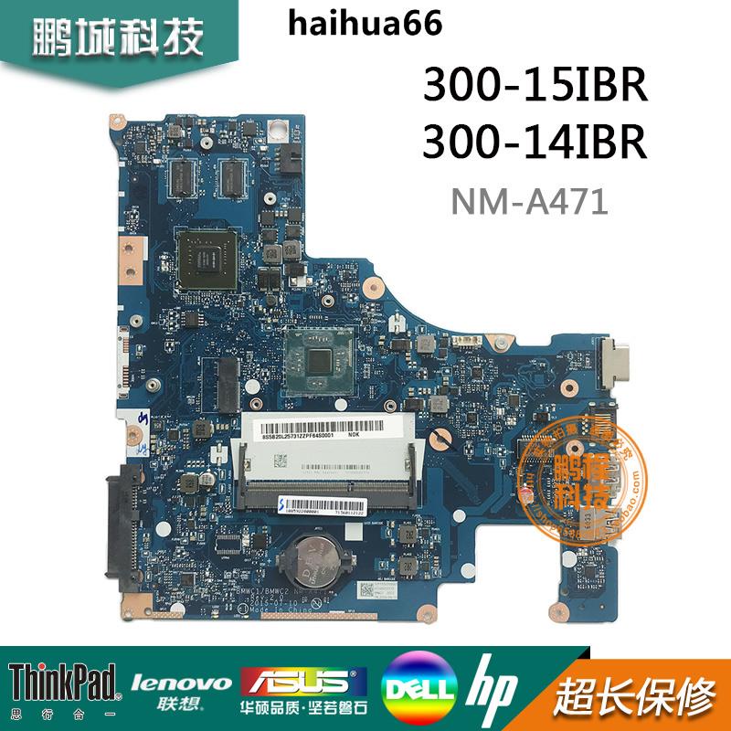 Lenovo 300-15IBR motherboard 300-14IBR motherboard NM-A471 N3150 ...