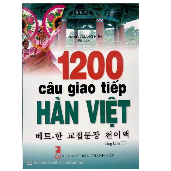 Book of 1200 Korean-Vietnamese Communication Sentences (With Cd) - TL ...
